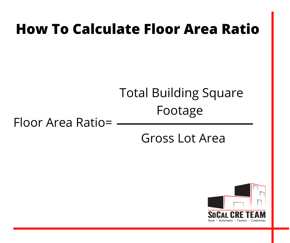 What Is Floor Area Ratio (FAR)? – SoCal CRE Team