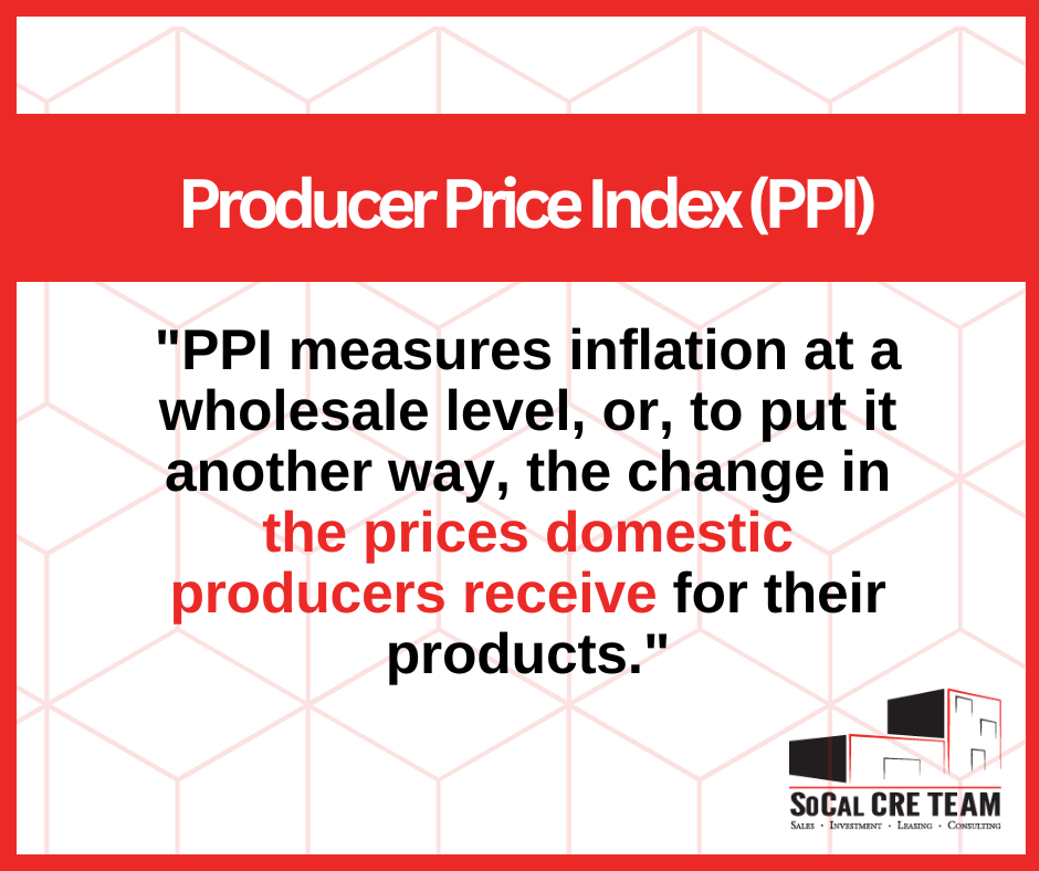 CPI vs. PPI: Which Metric Is More Important in Commercial Real Estate ...
